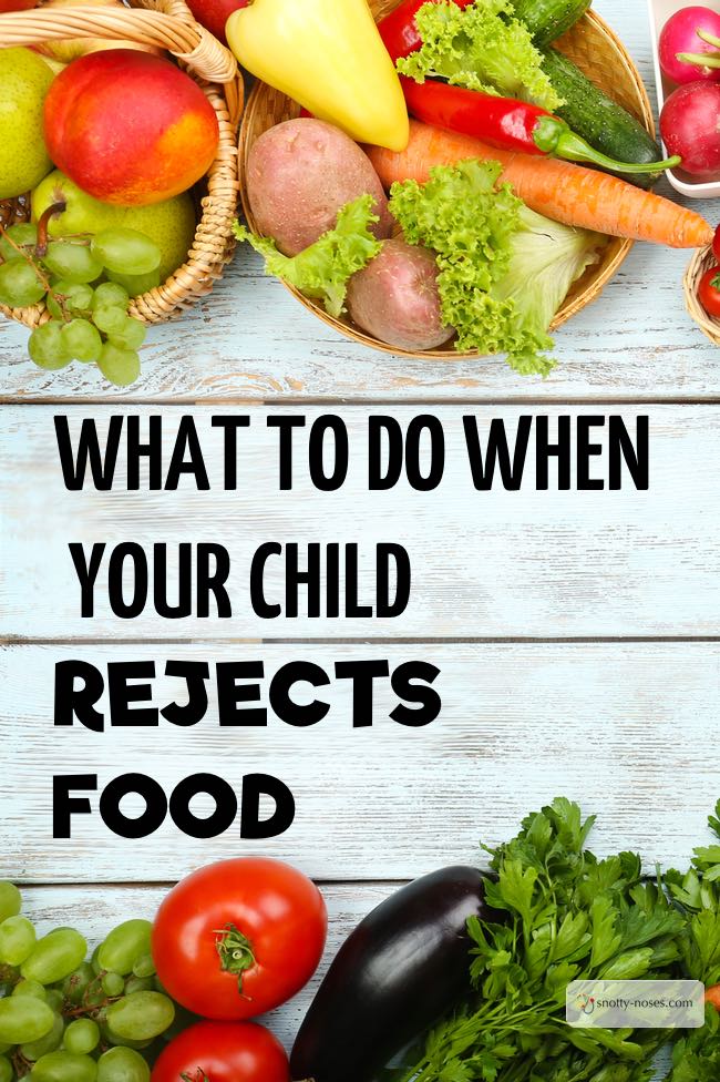 What to Do When Your Child Rejects Food